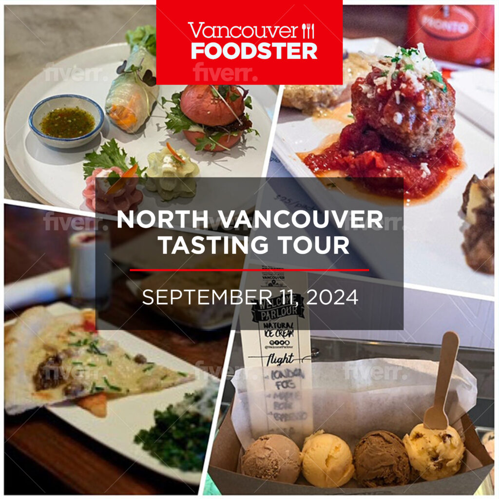 North Vancouver | Vancouver Foodster